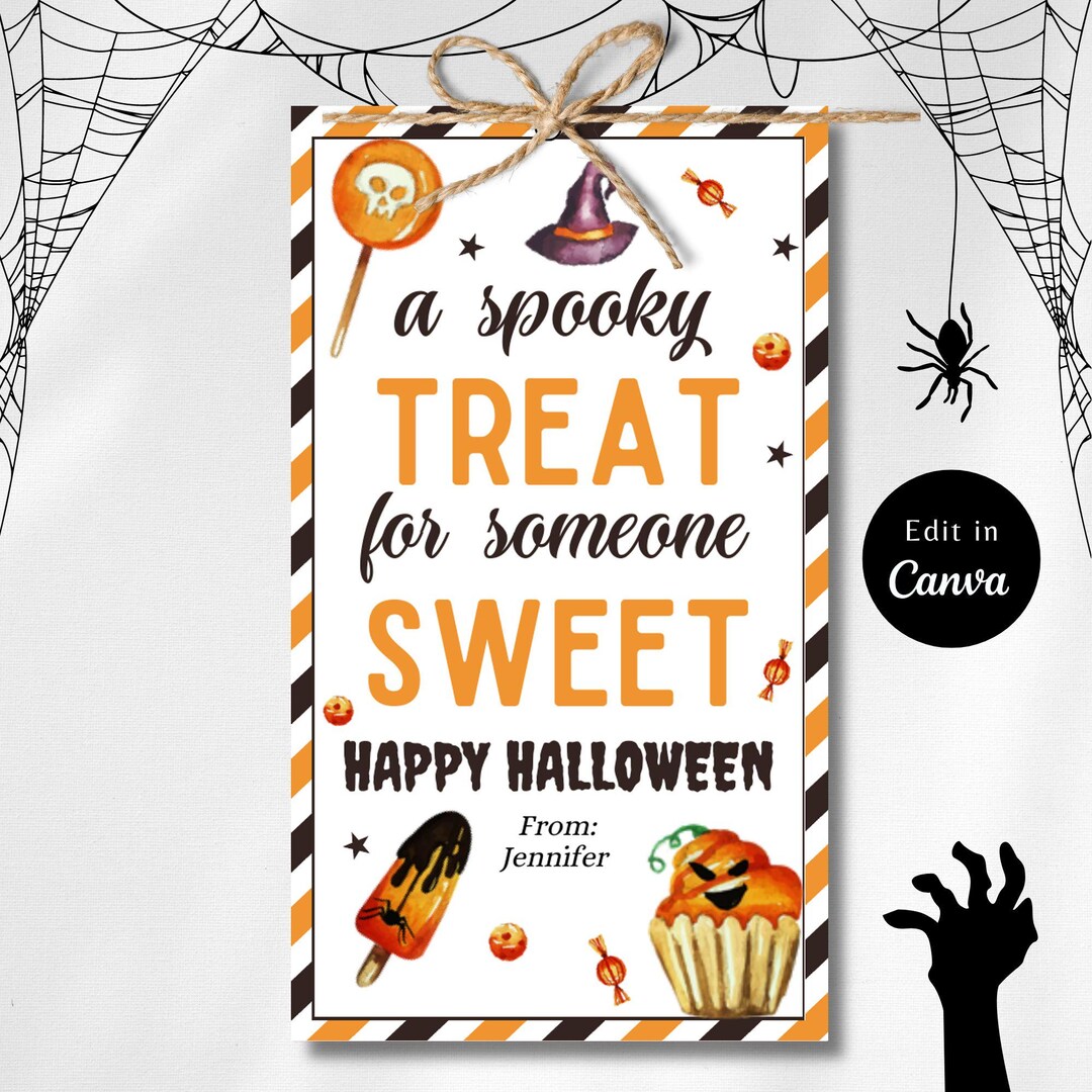 Editable A Spooky Treat for Someone SWEET, Spooky, Treat, Colorful ...