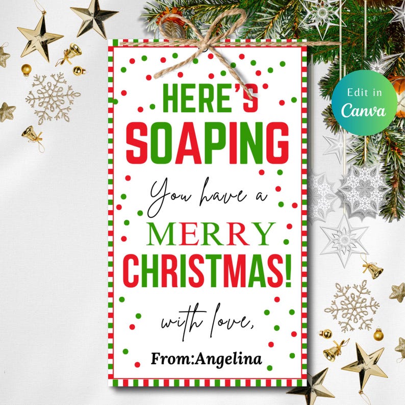 Editable SOAPIN You Have a Merry Christmas Gift Tag, Soap Gift Tags ...