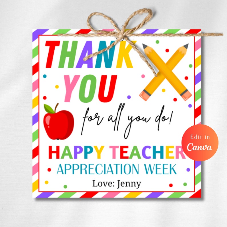 Editable Teacher Appreciation Week Gift Tags Thank You Teacher Gift Tag ...
