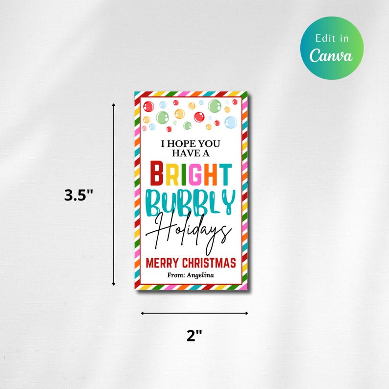 Editable Christmas Bubble Tag, BRIGHT & BUBBLY Holidays, Classroom Gift ...