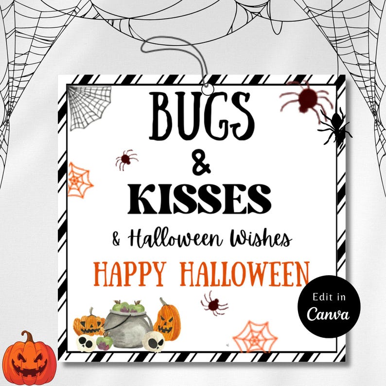 Editable BUGS & KISSES and Halloween Wishes!, Happy Halloween Tag ...