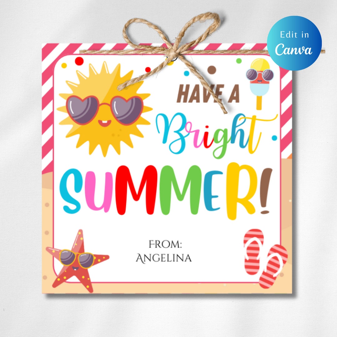 Editable Have a Bright Summer Tag, Summer Gift Tag, Summer Tag ...