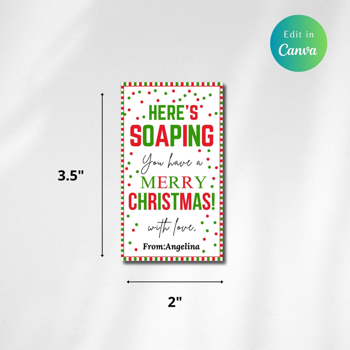 Editable SOAPIN You Have a Merry Christmas Gift Tag, Soap Gift Tags ...