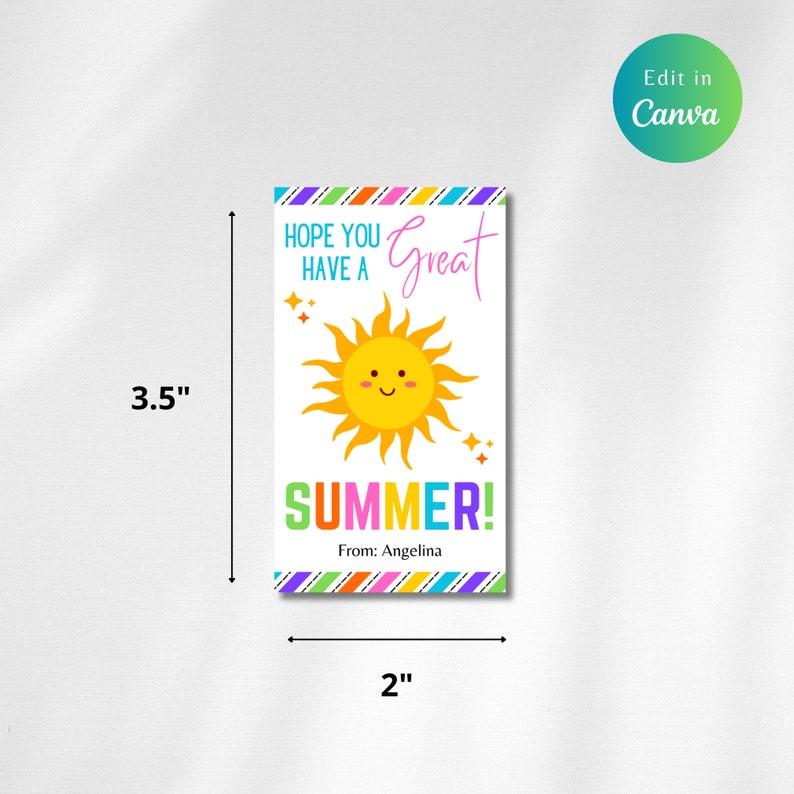 Editable Hope You Have a Great Summer Tag, Last Day of School Summer ...