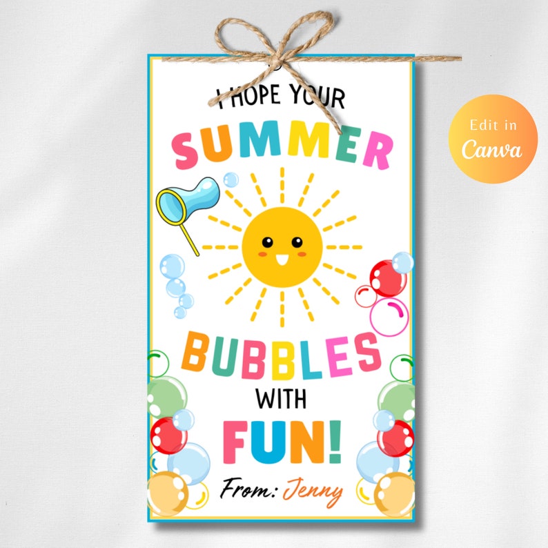 Editable End of School Bubble Tags Summer Vacation Bubble Favor Tag ...
