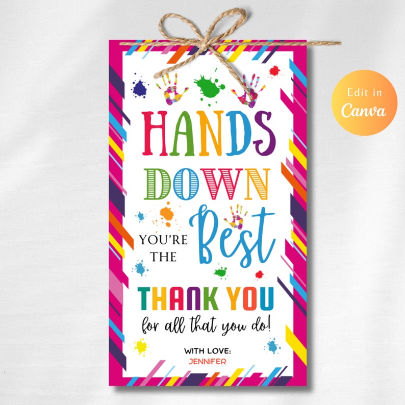 Editable Hands Down You Are the Best Gift Tag, Editable Teacher ...