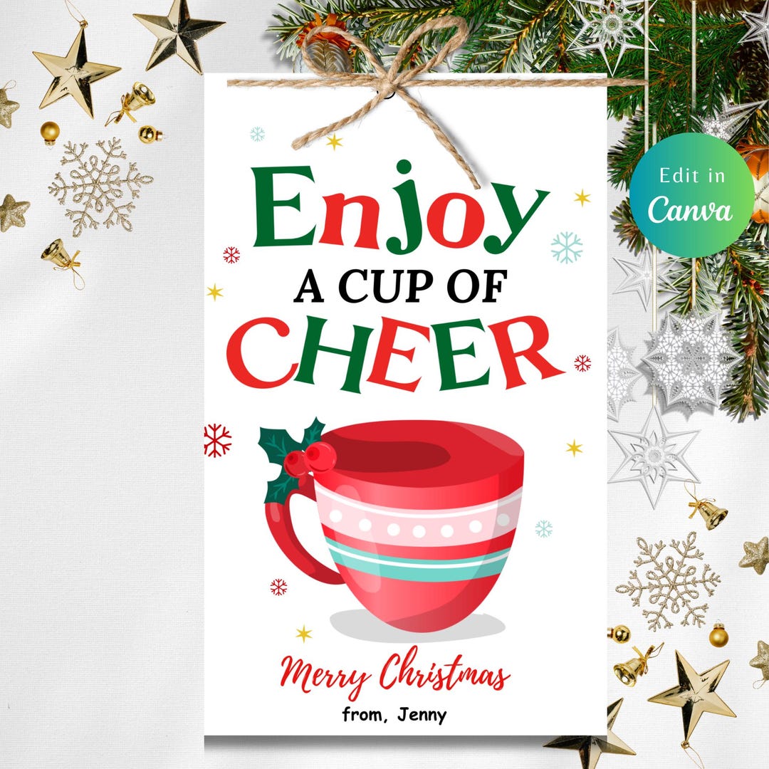 Editable ENJOY A CUP of Cheer Christmas Gift Tag, Hot Chocolate ...