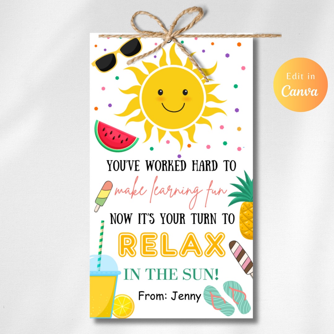Editable Teacher Appreciation Gift Tag Your Turn to Relax in the Sun ...
