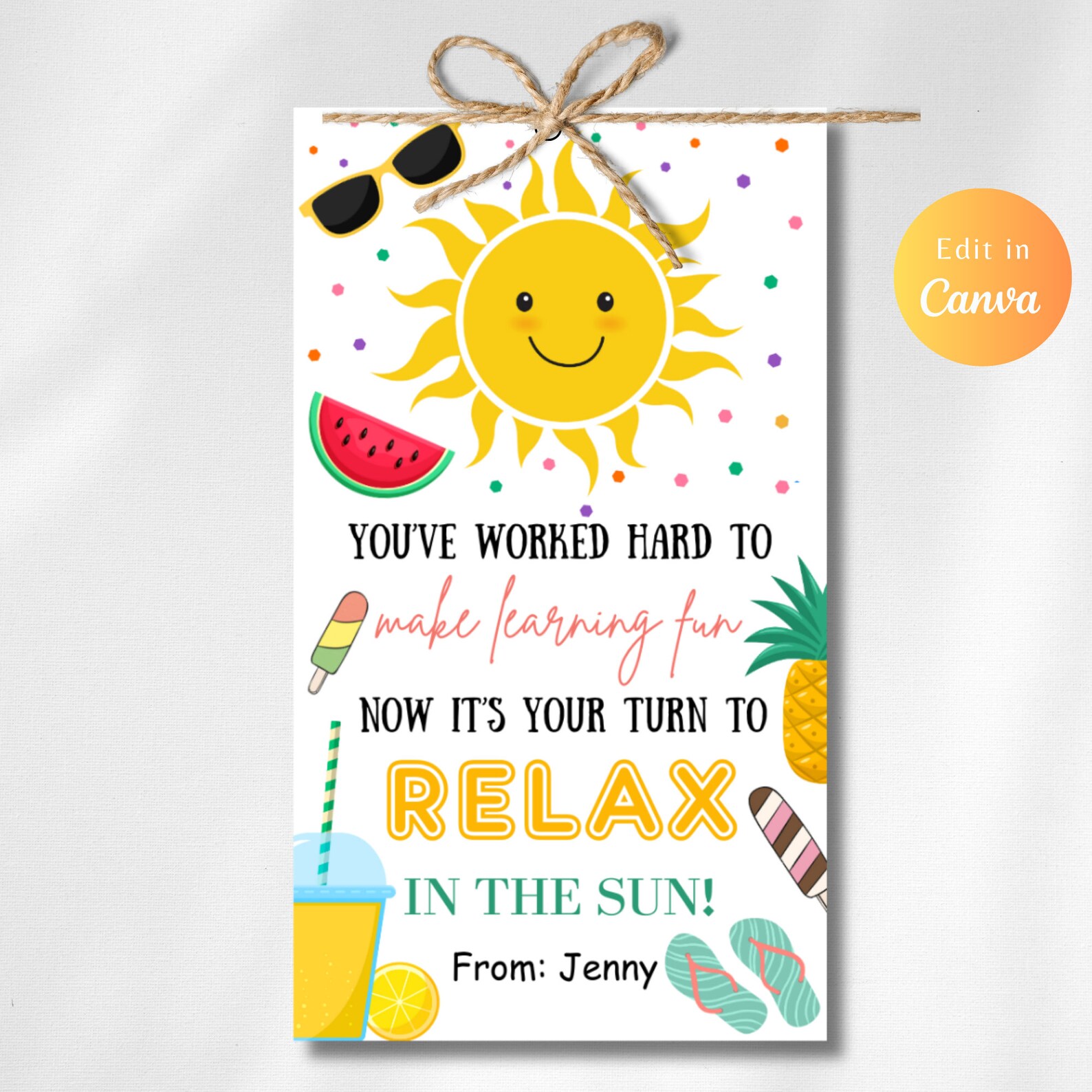Editable Teacher Appreciation Gift Tag Your Turn to Relax in the Sun ...