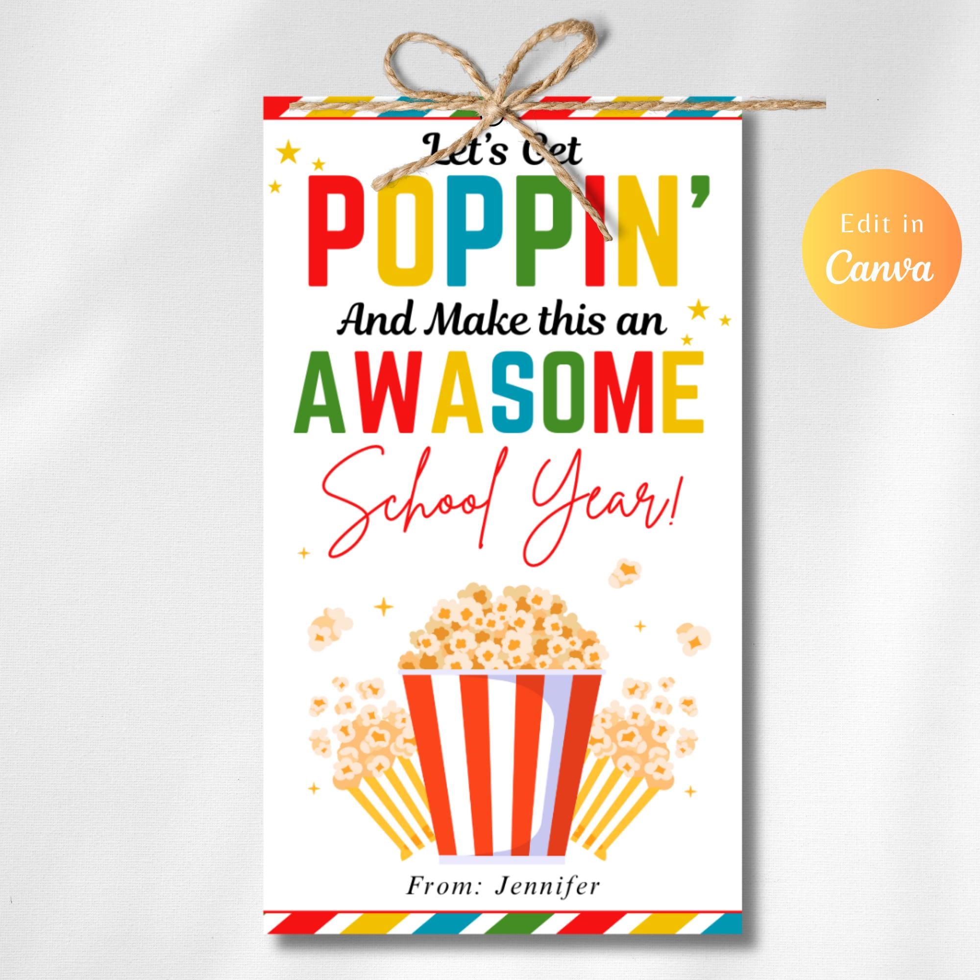 PRINTABLE LET'S GET Poppin' and Make This an Awesome School Year Tag ...