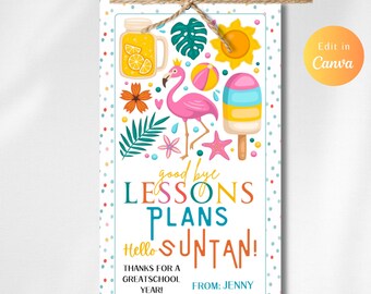 Printable End of School Tag Goodbye Lesson Plans, Hello Sun Tan End of ...