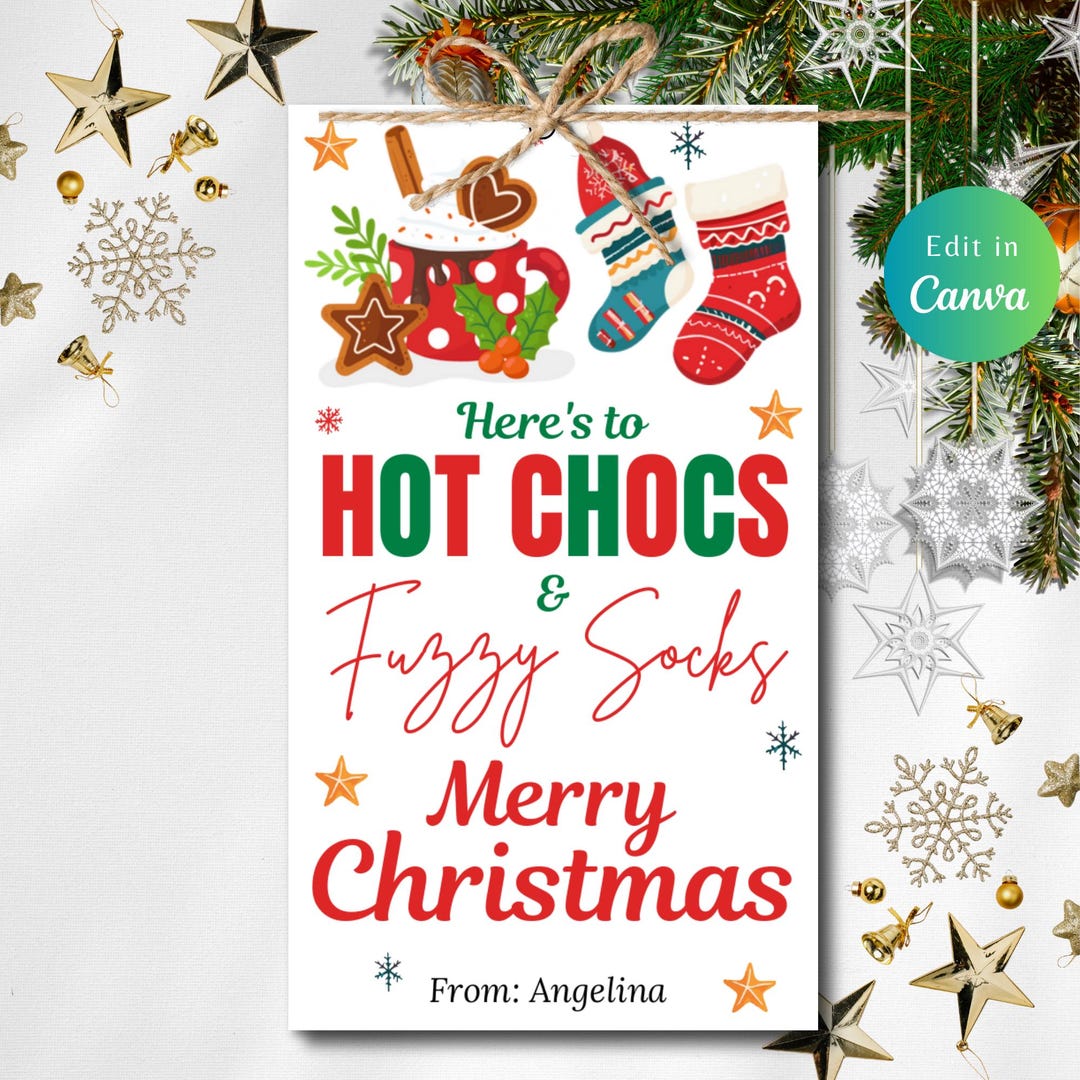 Editable HOT CHOCOLATE Gift TAG, Fuzzy Socks Christmas Printable ...