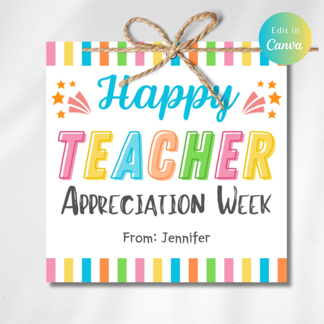 Editable Happy Teacher Appreciation Week Gift Tags, Teacher ...