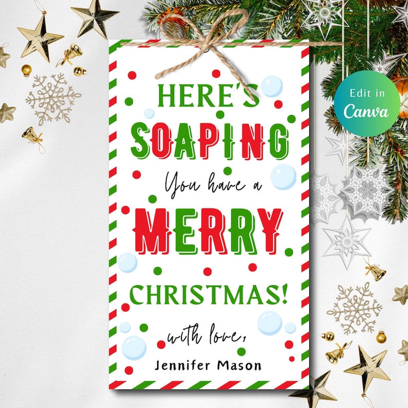 Editable Soapin You Have a Merry Christmas Gift Tag, Soap Gift Tags ...