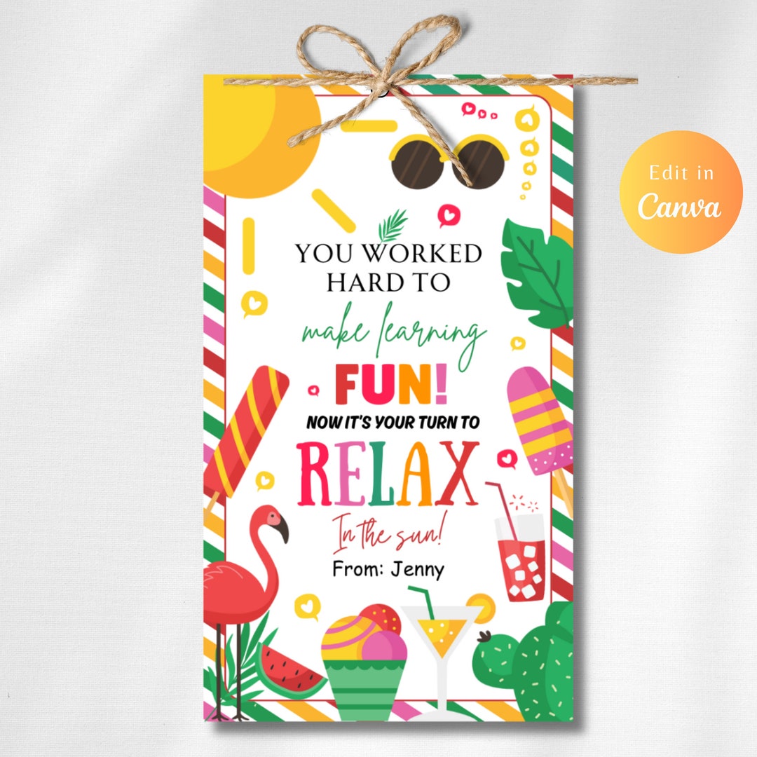 Editable Teacher Appreciation Gift Tag, Your Turn to Relax in the Sun ...