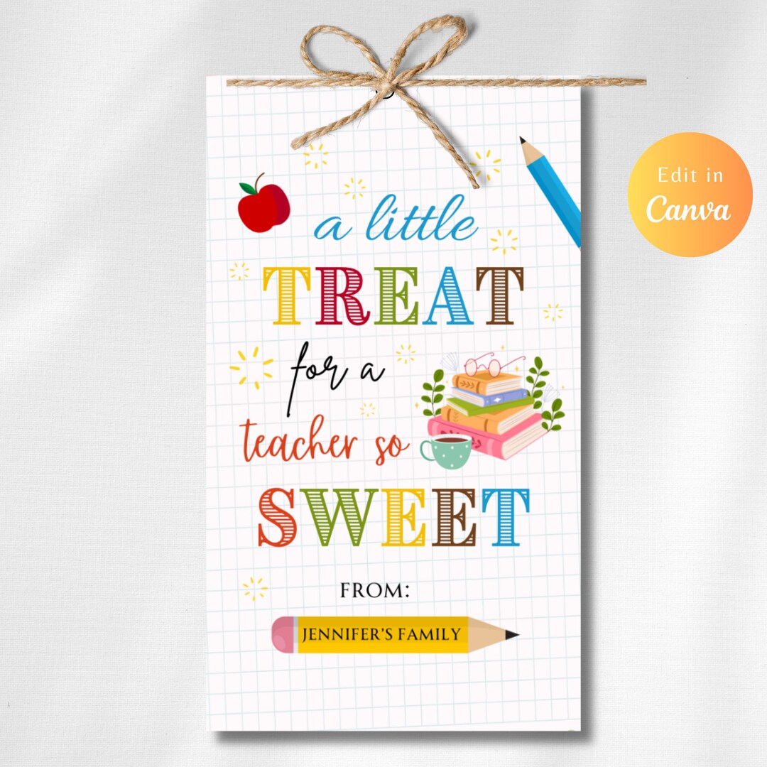 Editable Sweet Treat Teacher Tag, Teacher Appreciation Tags, End of ...