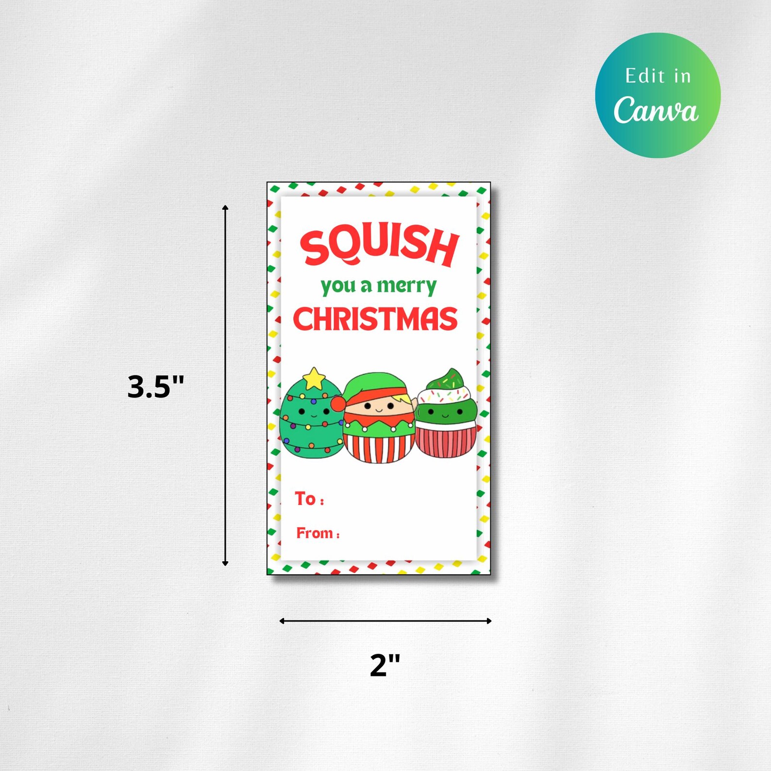 Editable SQUISH CHRISTMAS Tag, Squishing You A, Squishing Tag, Merry ...