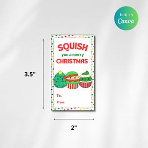 Editable SQUISH CHRISTMAS Tag, Squishing You A, Squishing Tag, Merry ...