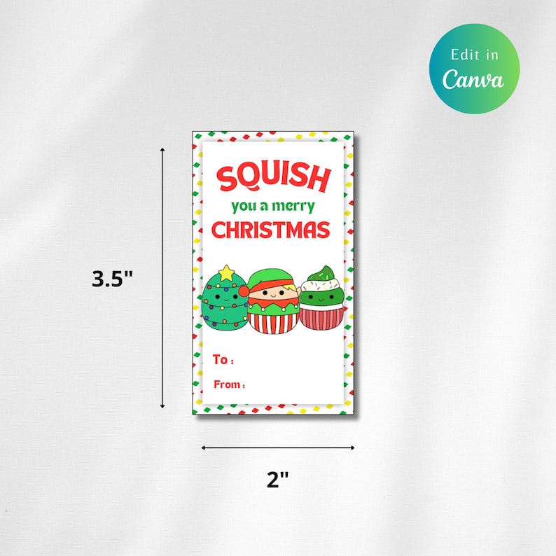 Editable SQUISH CHRISTMAS Tag, Squishing You A, Squishing Tag, Merry ...
