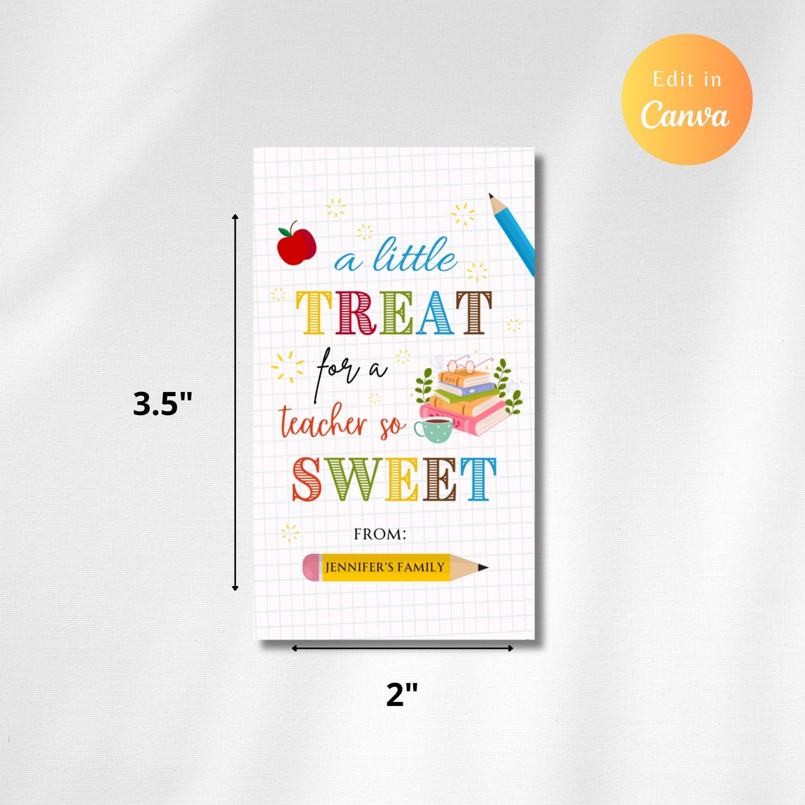 Editable Sweet Treat Teacher Tag, Teacher Appreciation Tags, End of ...