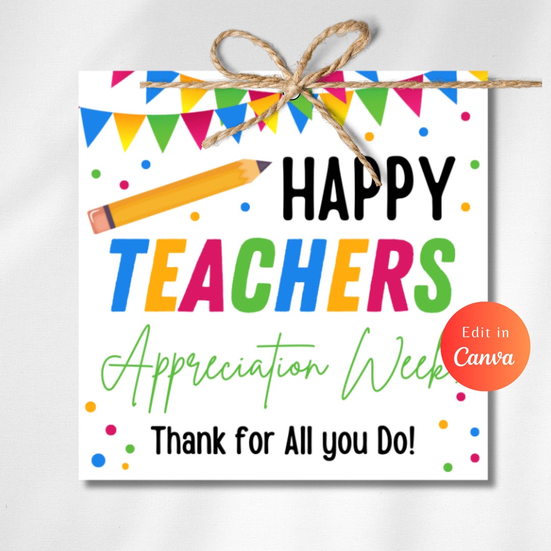 Editable Teacher Appreciation Week Gift Tags, Thank You Teacher Gift ...