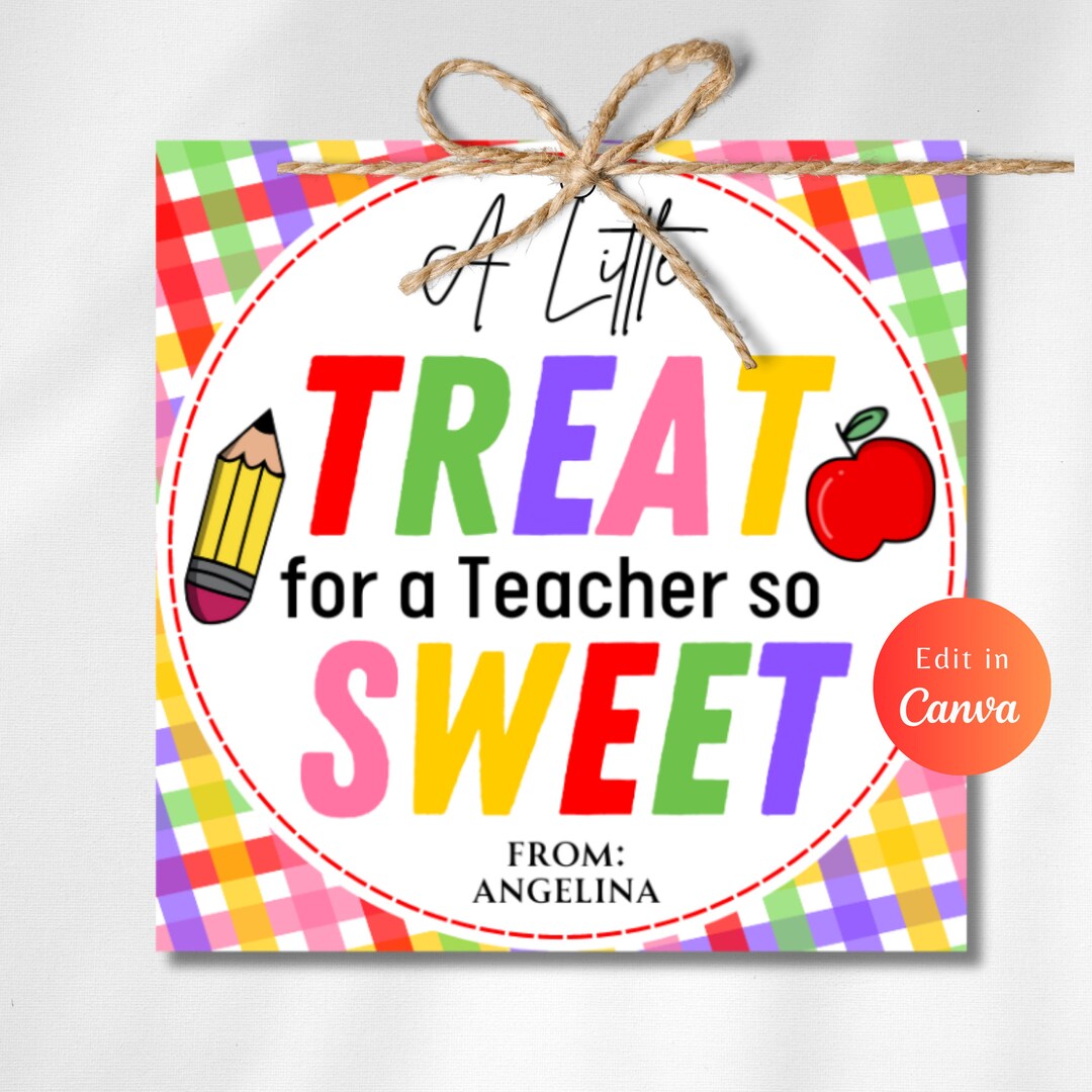 Editable Sweet Treat Teacher Tag, Teacher Appreciation Tags, End of ...