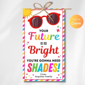 Editable Future so Bright You're Gonna Need Shades, End of the Year Tag ...