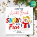 Editable HOPE YOUR Winter Break is Snow Much Fun Gift Tag, Square or ...