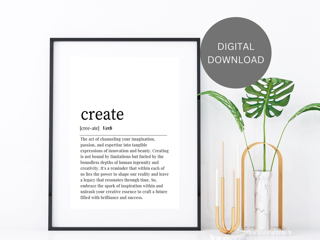 CREATE DEFINITION | Printable Wall Art | Gift for Friend | Dictionary ...