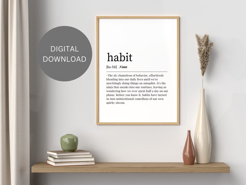 HABIT DEFINITION | Printable Wall Art | Idea Gift | Inspirational ...
