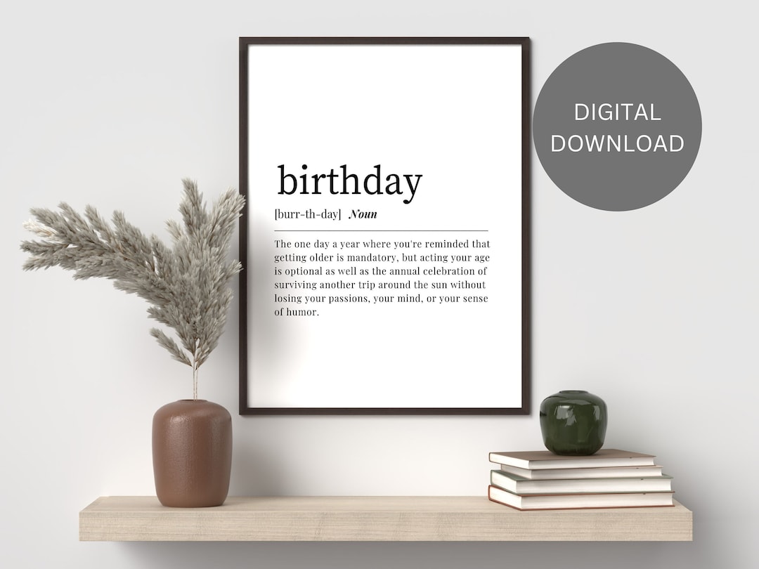 BIRTHDAY DEFINITION | Printable Wall Art | Gift for Friend | Dictionary ...