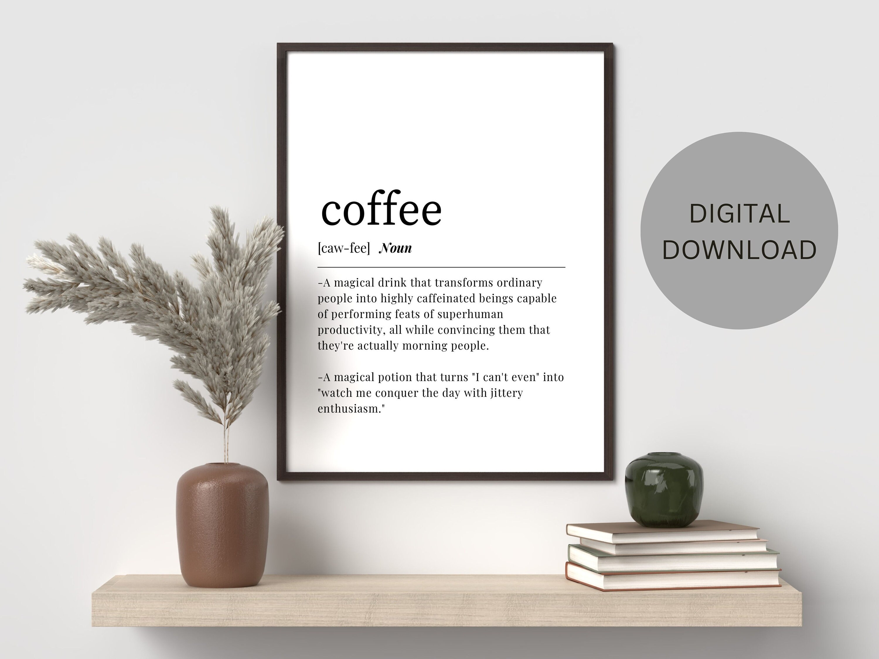 COFFEE DEFINITION Printable Wall Art Idea Gift Inspirational Definition ...