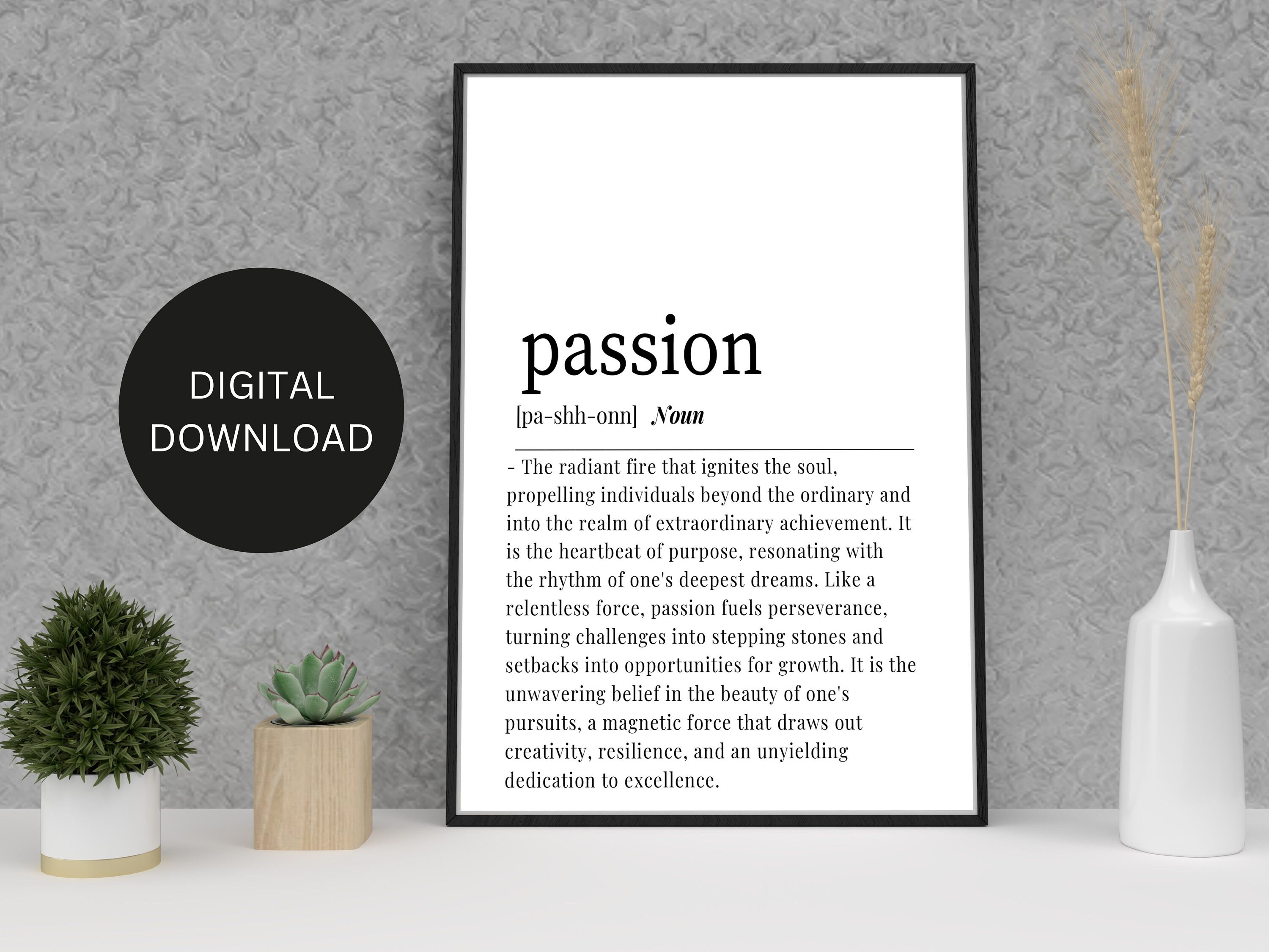 PASSION DEFINITION Printable Wall Art Idea Gift Inspirational ...