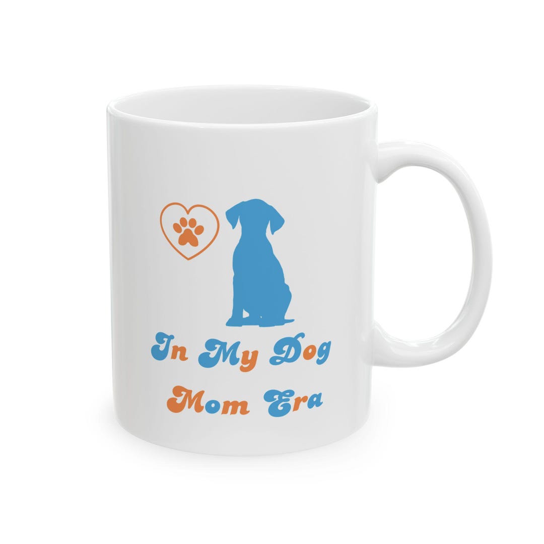 Dog Mom Era Ceramic Mug, Cute Puppy Mom Coffee Cup, Pet Lover Gift, Dog ...