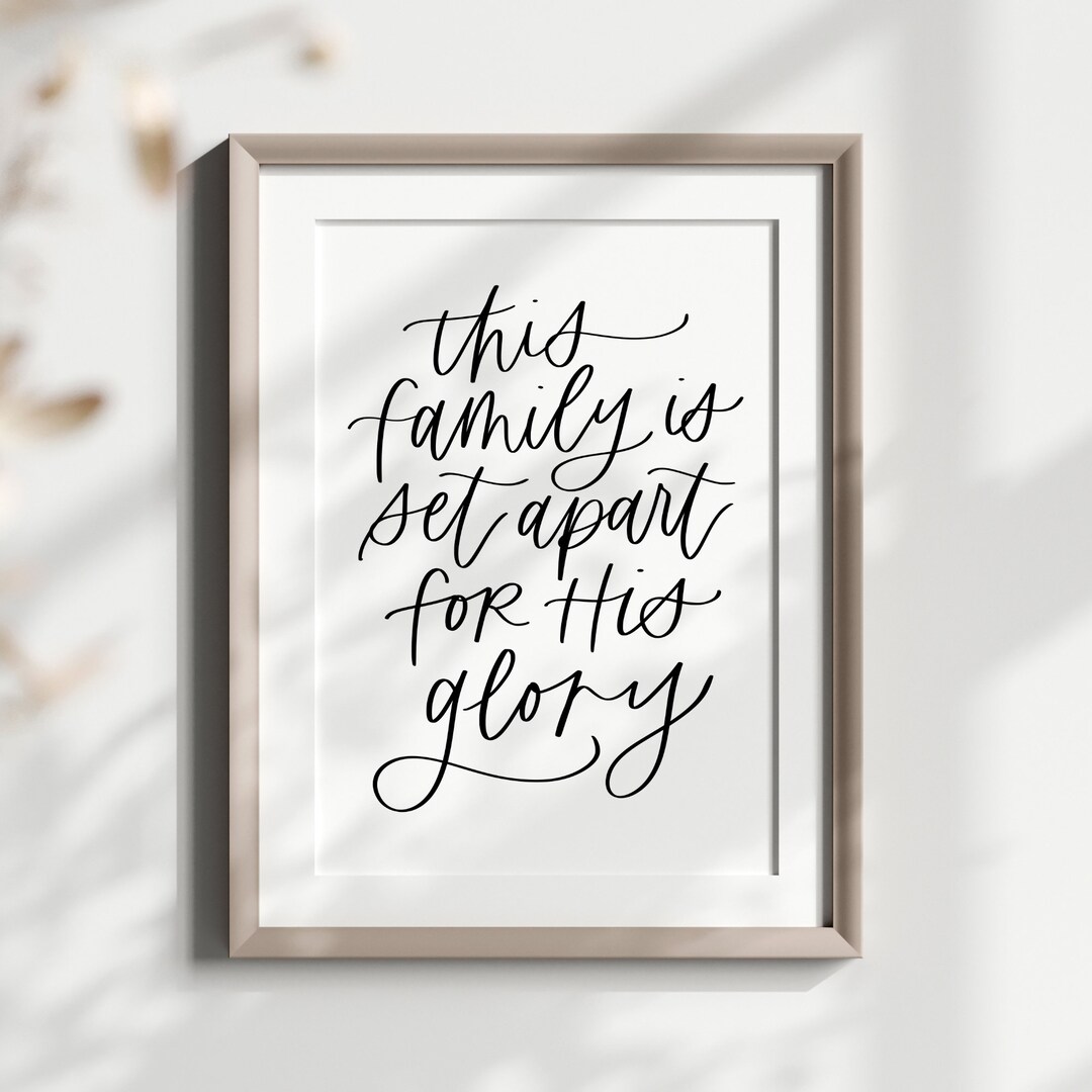 This Family is Set Apart for His Glory Poster, Family Mission Statement ...