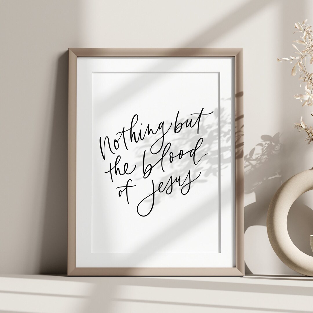 Nothing but the Blood Hymn Wall Art Print, Minimal Hymn Wall Decor ...