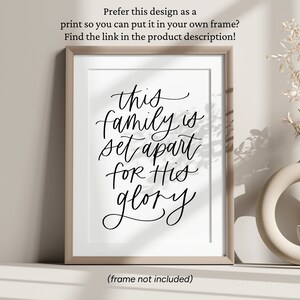 This Family is Set Apart for His Glory Wall Art Print, Family Mission ...