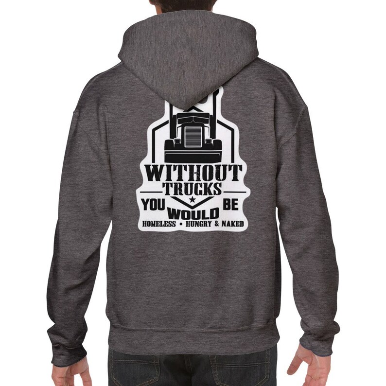 Big Rig Apparel, Without Truckers Premium Unisex Pullover Hoodie - Etsy