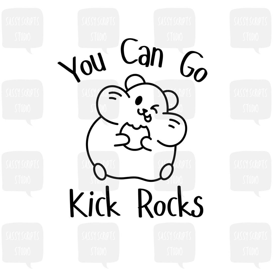 Kick Rocks SVG, Winking Hamster Svg, Cute Hamster Svg, Funny Phrase Svg ...
