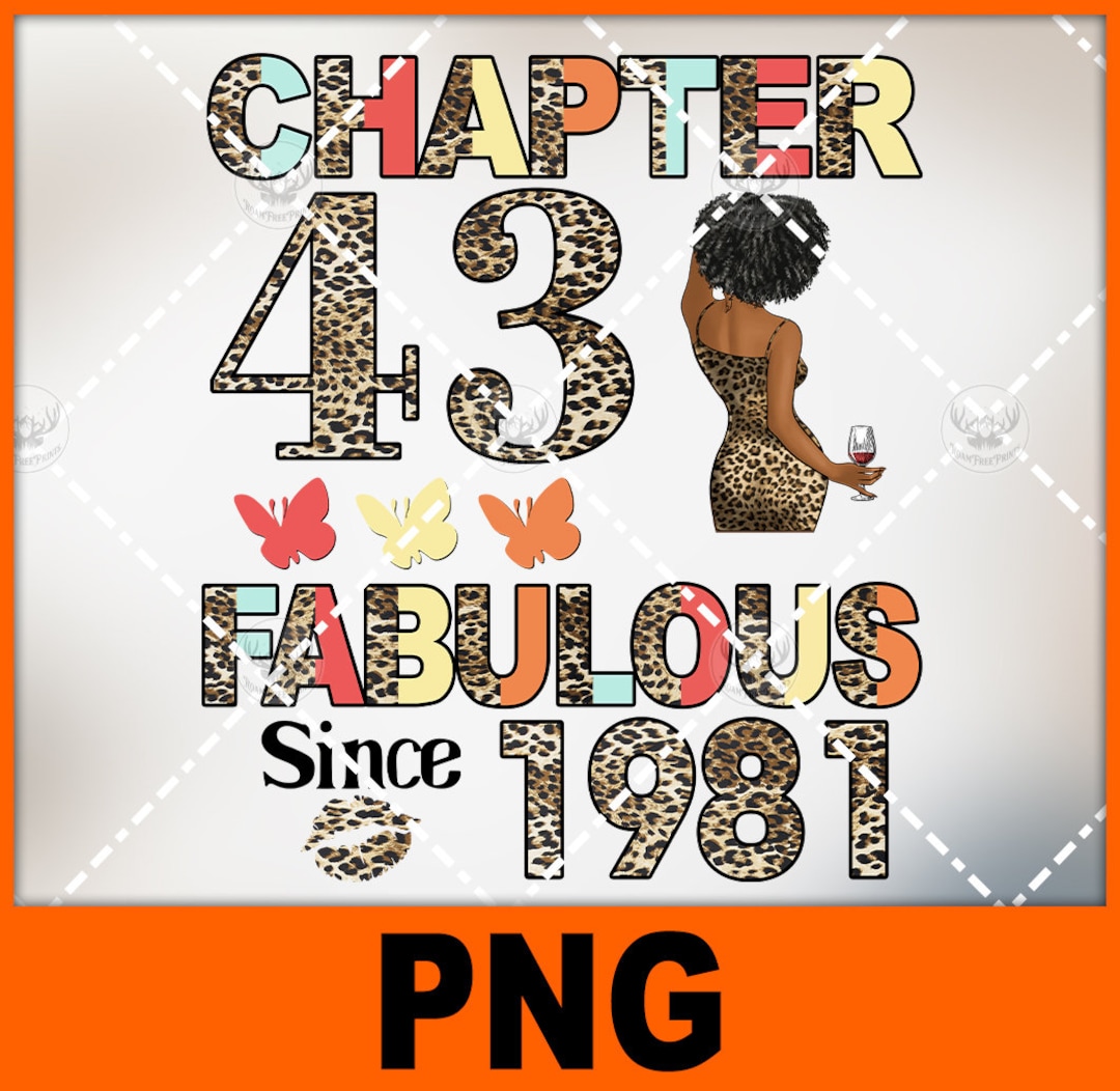 Chapter 43-fabulous Since 1981- Leopard Custom Files-png File for ...