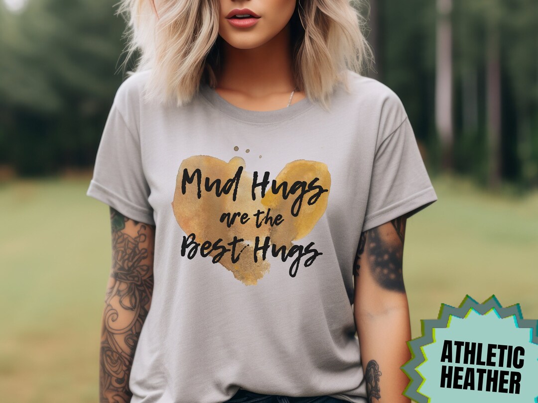 Mud Hugs Are the Best Hugs Mud Run Group Shirt for Mud Run Team Tshirt ...