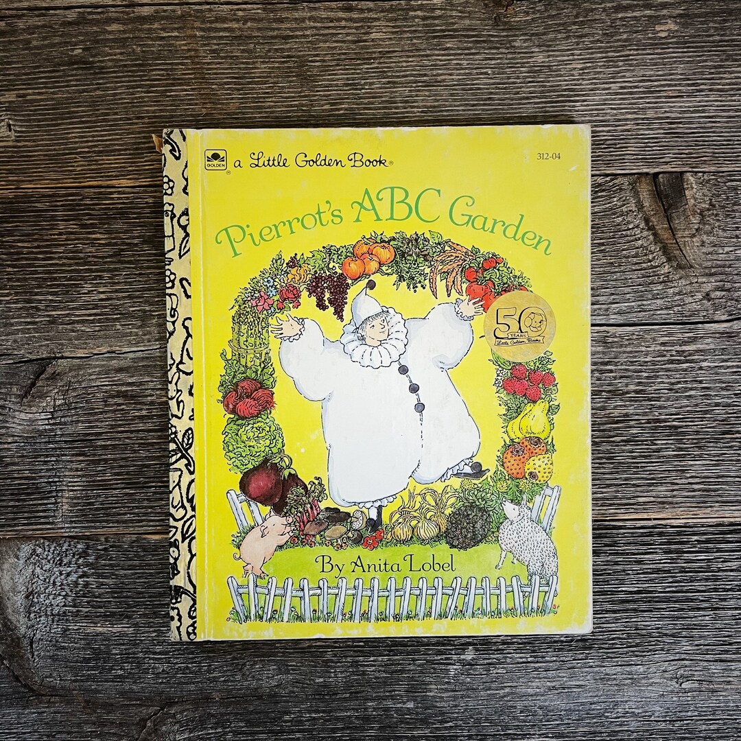 Pierrot’s ABC Garden, A Little Golden Book by Anita Lobel Copyright ...