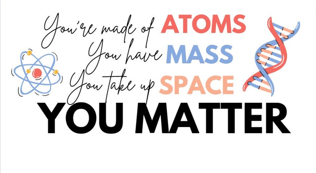 You Matter: Science PNG Classroom Decor - Etsy