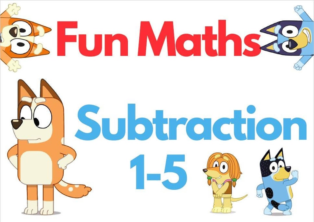 Fun Maths, SUBTRACTION With BLUEY and Her Friends numbers 1 to 5 - Etsy
