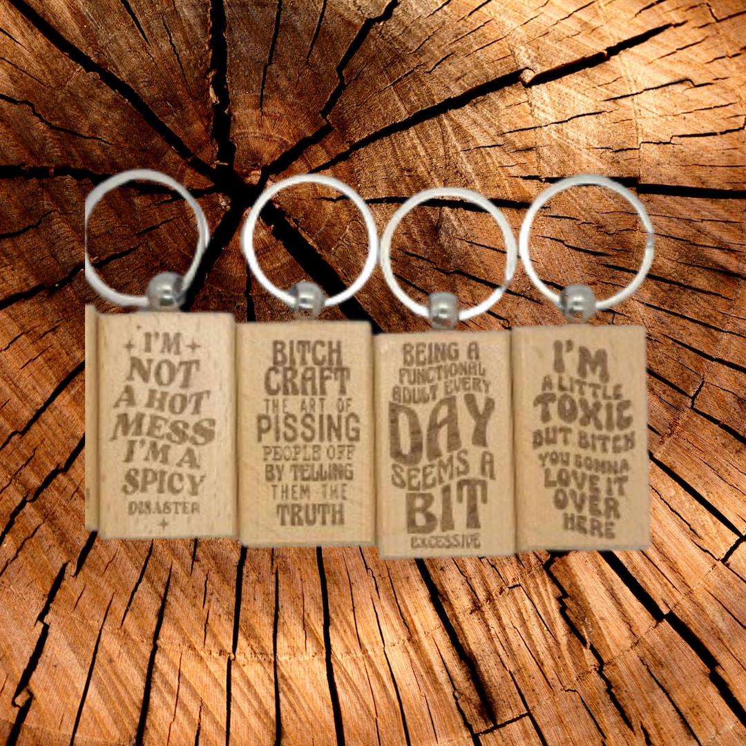 Laser Engraved Wood Keychains Funny Sayings - Etsy