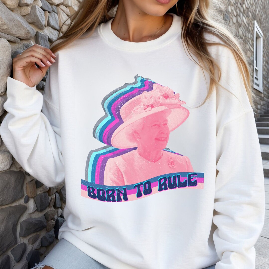 Queen Elizabeth II Sweatshirt | Gifts Under 20 | Gifts for Her | Retro ...