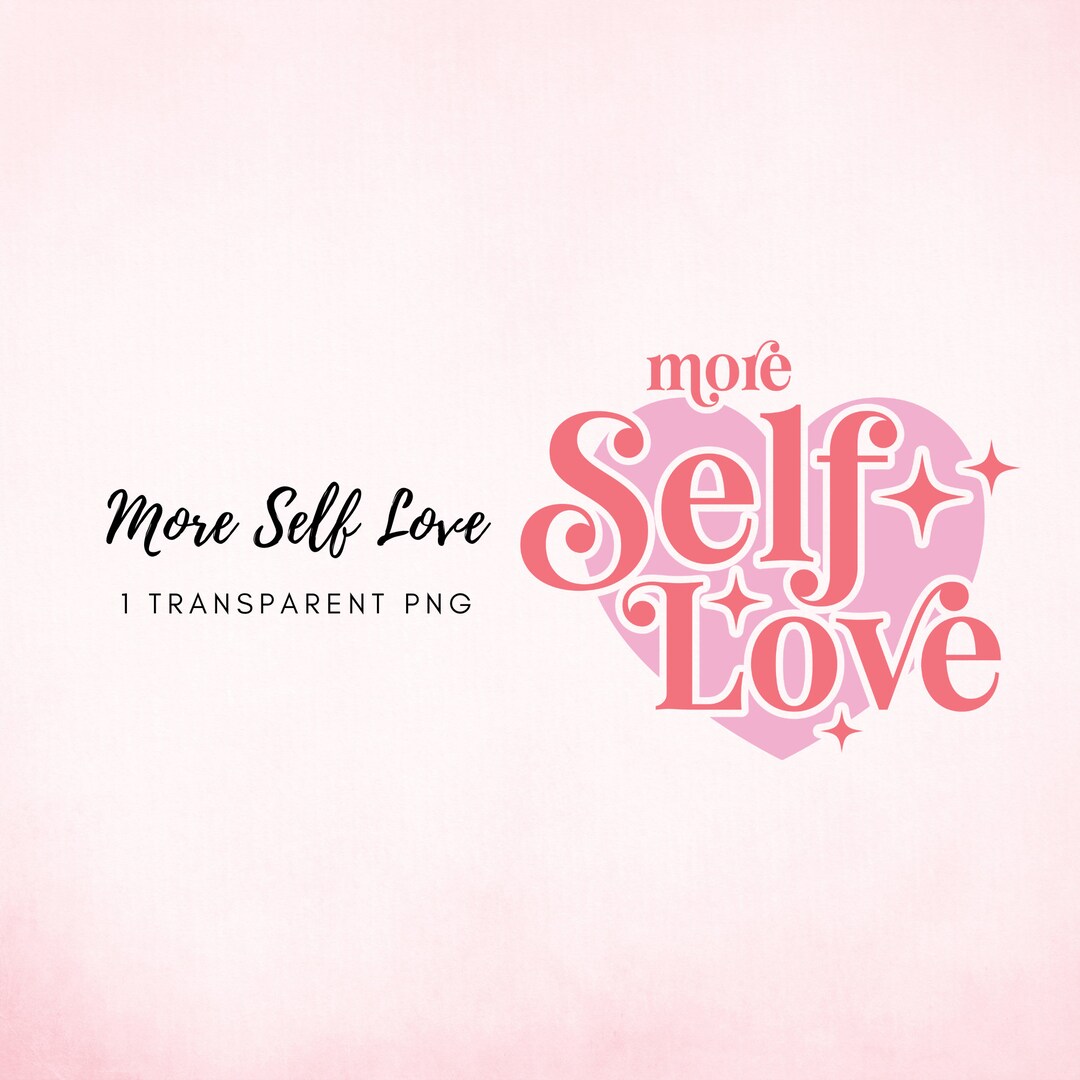 Self Love Clipart Cute Pink Heart Valentines Day Valentine Transparent ...