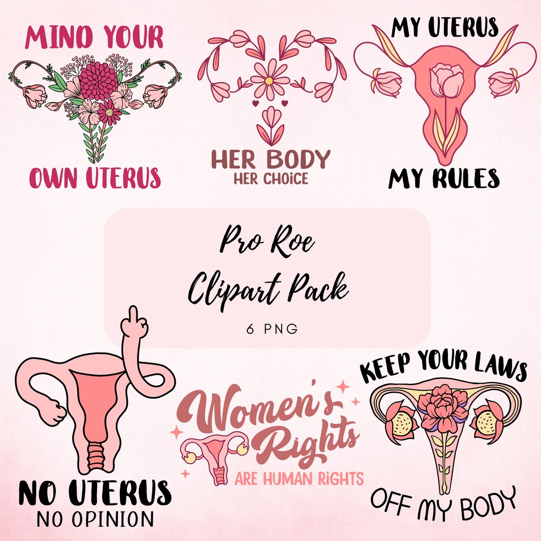 Pro Roe Reproductive Rights Clipart Women's Rights PNG Transparent PNG ...