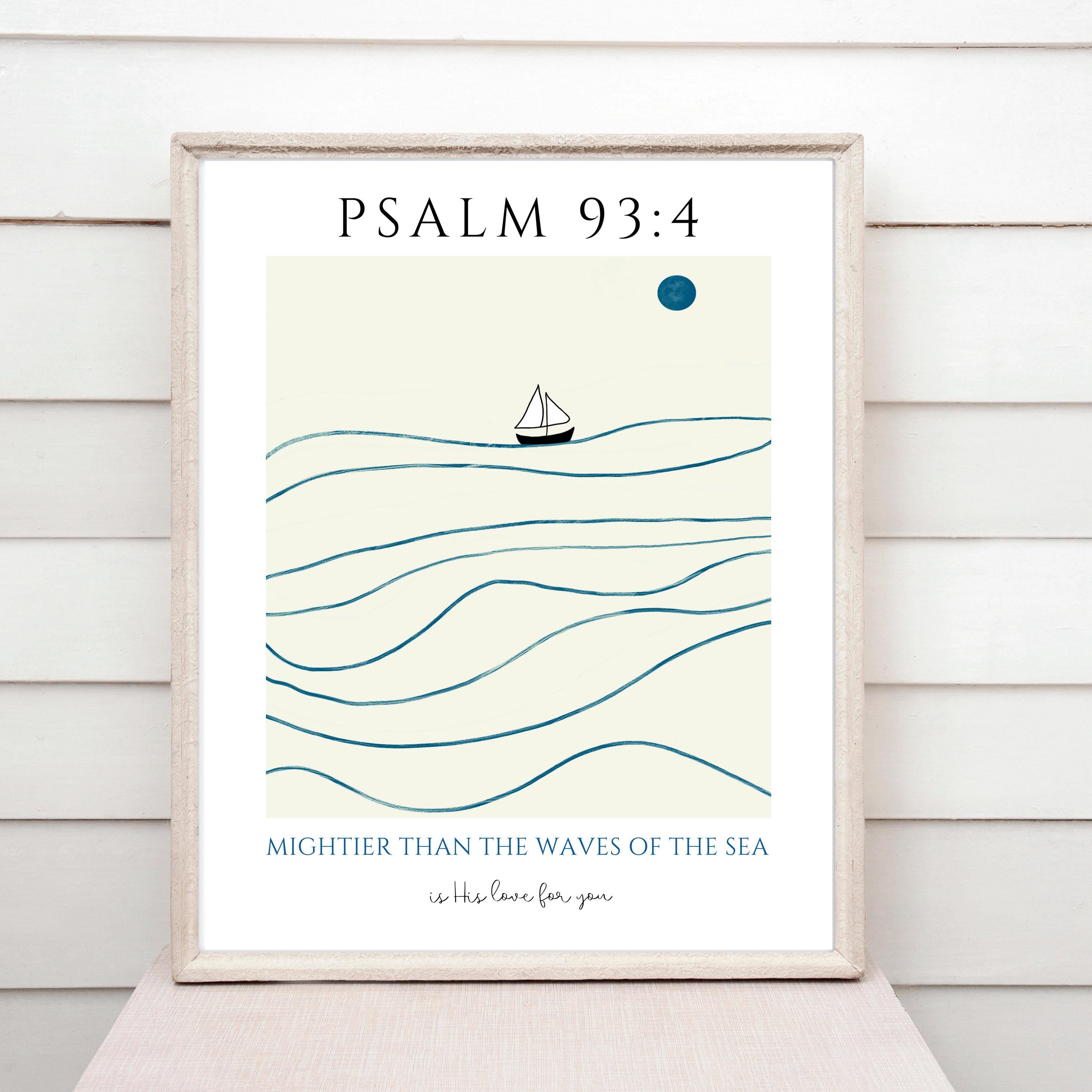 Psalm 93 4, Bible Scripture Art, Mightier Than the Waves Printable ...