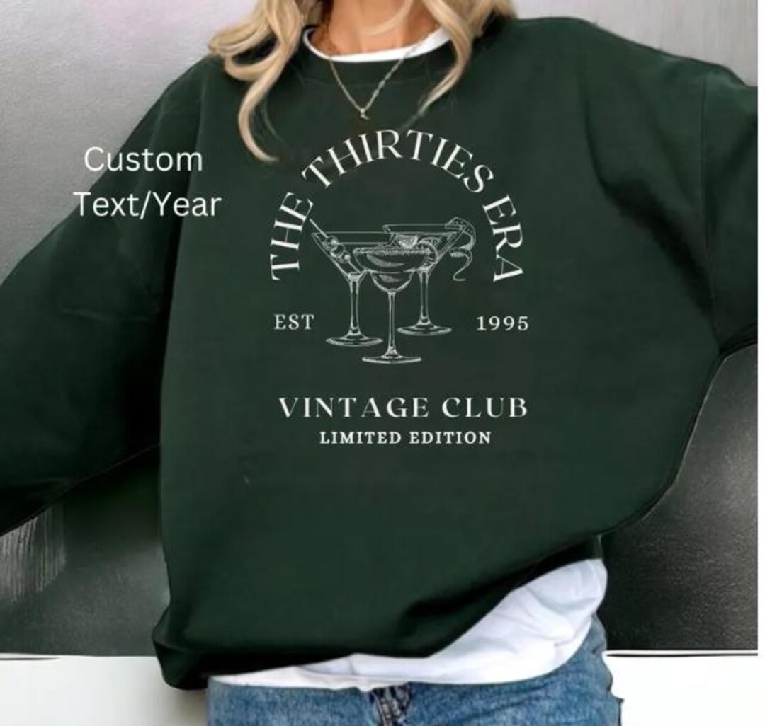 In My Thirties Era 30th Birthday Sweatshirt 30th Birthday Gift for ...